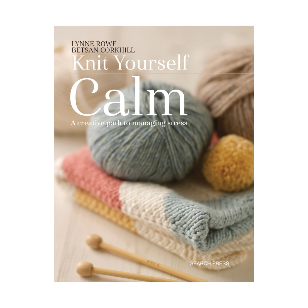 Knit Yourself Calm – Blackwattle Yarn and Fibre